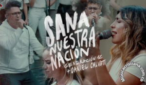 Grupo Generación 12 - Musica Cristiana